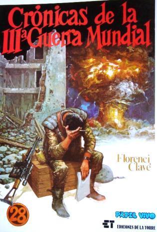 Crónicas de la III Guerra Mundial by Florenci Clavé | Goodreads