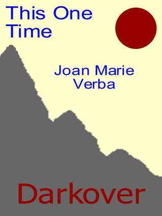 This One Time (Darkover) by Joan Marie Verba | Goodreads