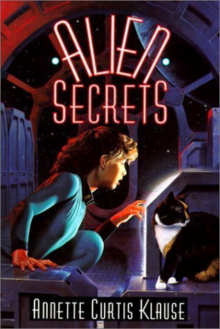 Alien Secrets by Annette Curti Klaus | Goodreads