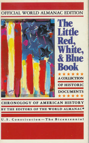 The Little Red , White , and Blue Book by The World Almanac & Book of ...