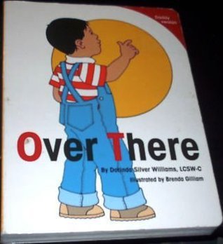 Over There: Daddy Version by Dorinda Silver Williams | Goodreads