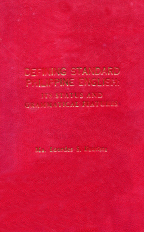 Defining standard Philippine English: Its status and grammatical ...