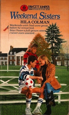 Weekend Sisters by Hila Colman | Goodreads