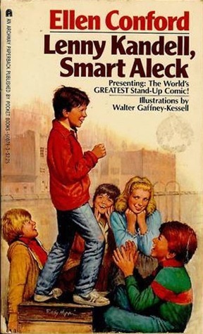 Lenny Kandell, Smart Aleck by Ellen Conford | Goodreads