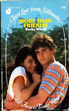More Than Friends (First Love from Silhouette, #70) by Becky Stuart | Goodreads