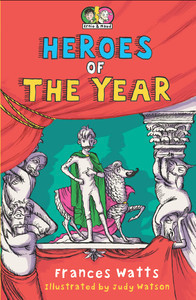 Heroes of the Year (Ernie & Maud) by Frances Watts | Goodreads