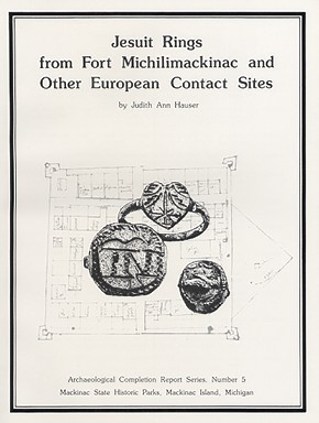 Jesuit Rings from Fort Michilimackinac and Other European Contact Sites ...