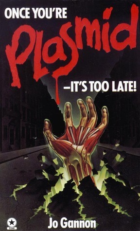 Plasmid by Jo Gannon | Goodreads