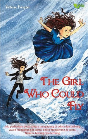The Girl Who Could Fly by Victoria Forester | Goodreads