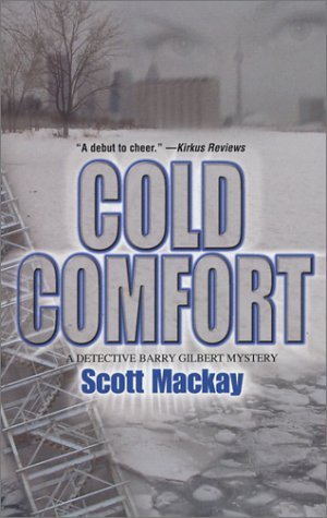 Cold Comfort by Scott Mackay | Goodreads