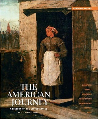 The American Journey: A History of the United States, Combined Volume ...