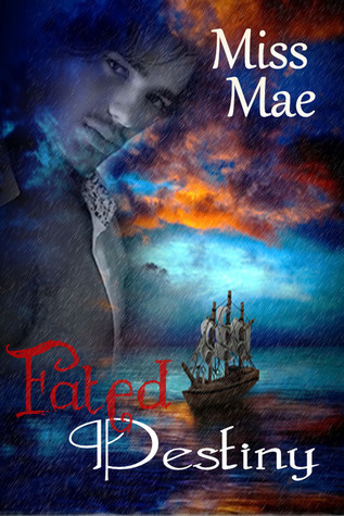 Fated Destiny by Miss Mae | Goodreads