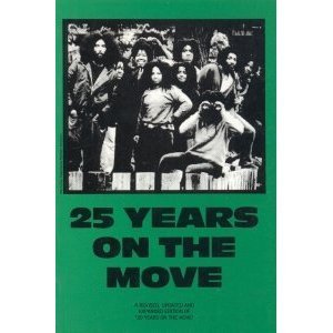 25 Years On The Move by MOVE Organization | Goodreads