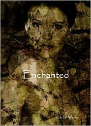 Enchanted by Rachel Wells | Goodreads