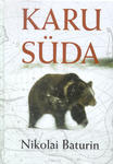 Karu süda by Nikolai Baturin | Goodreads