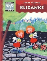Blizanke by Erich Kästner | Goodreads