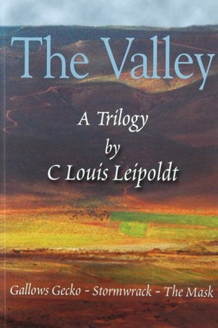 The Valley by C. Louis Leipoldt | Goodreads