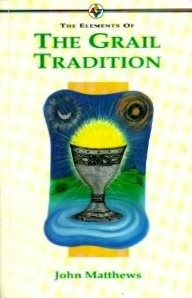 The Elements of the Grail Tradition by John Matthews | Goodreads