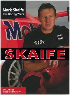 Mark Skaife the Racing Years by Andrew Clarke | Goodreads