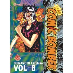 New Comic Bomber Vol. 8 by Kazuhiko Shimamoto | Goodreads