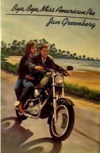 Bye, Bye, Miss American Pie by Jan Greenberg | Goodreads