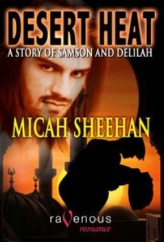 Desert Heat by Micah Sheehan | Goodreads