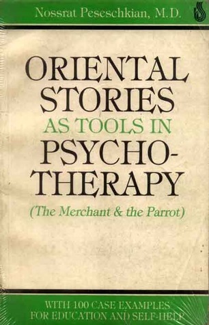 Orient Stories Tool Psychother by Peseschkian | Goodreads