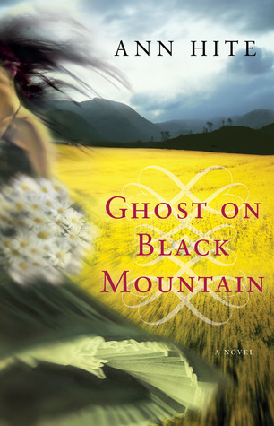 Ghost on Black Mountain by Ann Hite | Goodreads