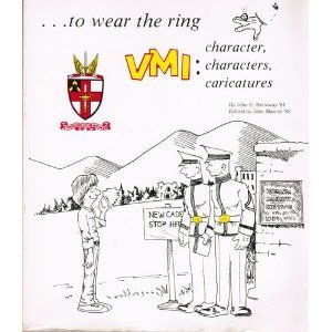 ...To wear the ring - VMI: Character, characters, caricatures by John E ...