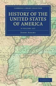 History of The United States of America by Henry Adams | Goodreads