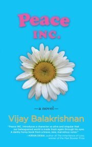 Peace Inc., a novel by Vijay Balakrishnan | Goodreads
