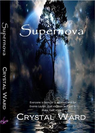 Supernova (The Supernova Saga, #1) by Crystal Ward | Goodreads