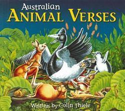 Australian Animal Verses by Colin Thiele | Goodreads