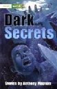 Dark Secrets (Literacy World Fiction: Stage 3) by Anthony Masters ...