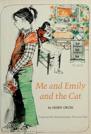 Me and Emily and the Cat by Doris Orgel | Goodreads