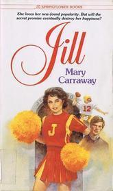 Jill (Springflower Books, #3) by Mary Carraway | Goodreads