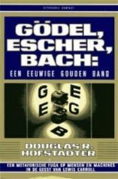 Gödel, Escher, Bach: een eeuwige gouden band by Douglas R. Hofstadter ...
