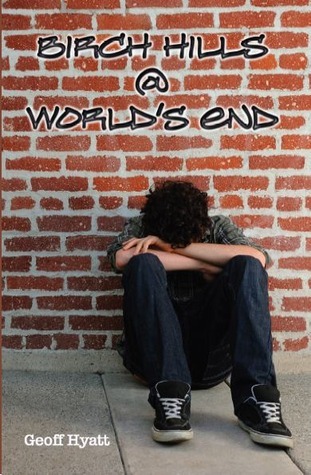 Birch Hills at World's End by Geoff Hyatt | Goodreads