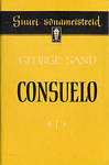 Consuelo I-II by George Sand | Goodreads