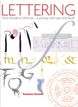 Lettering From Formal to Informal: A Journey with Pen and Brush by ...