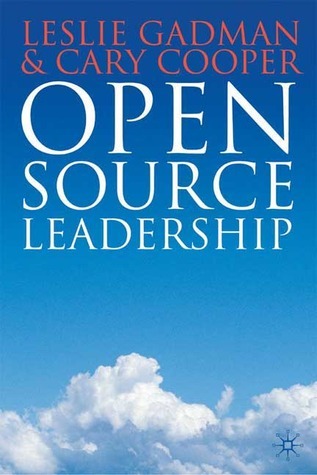 Open Source Leadership by Leslie Gadman | Goodreads