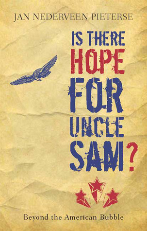 Is There Hope for Uncle Sam?: Beyond the American Bubble by Jan ...