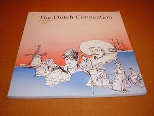 The Dutch Connection by Frank E. Huggen | Goodreads