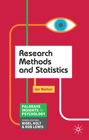 Research Methods and Statistics by Ian Walker | Goodreads
