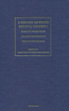 A History of Water, Series II, Vol. 1: Idea of Water from Ancient ...