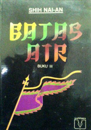 Batas Air Buku III by Shi Nai'an | Goodreads