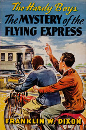 The Mystery of the Flying Express by Franklin W. Dixon | Goodreads