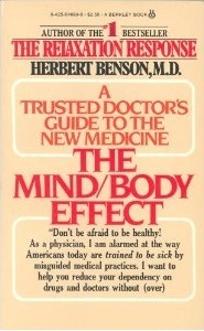 The Mind/Body Effect by Herbert Benson | Goodreads
