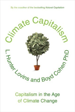 Climate Capitalism: Capitalism in the Age of Climate Change by L ...