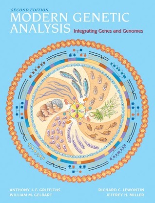Modern Genetic Analysis: Integrating Genes and Genomes by Anthony J.F ...